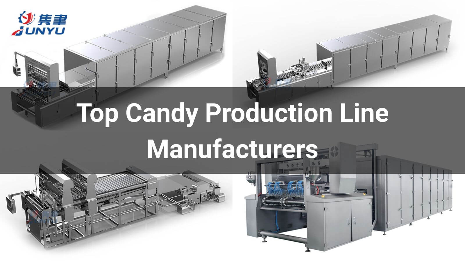 Top 10 Candy Production Line Manufacturers in 2025 - Junyu